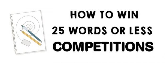 HOW TO WIN 25 WORDS OR LESS COMPETITIONS GUIDE